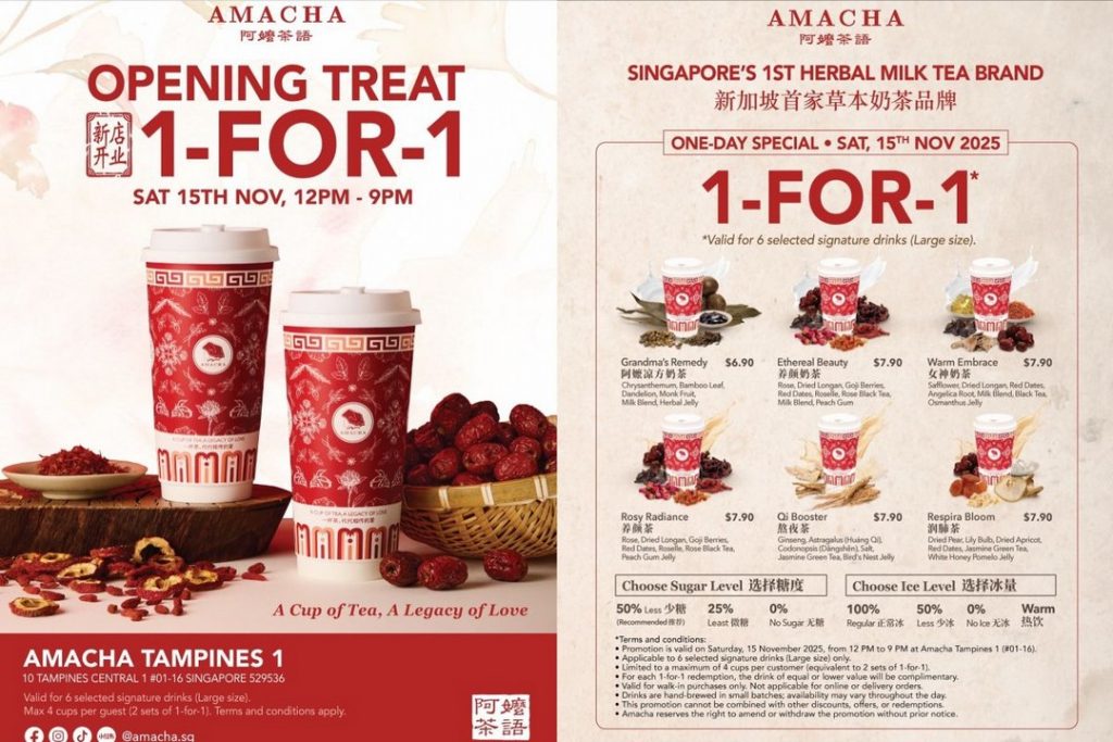 15 November 2025: AMACHA Singapore: Grand Opening 1-for-1 Herbal Tea ...