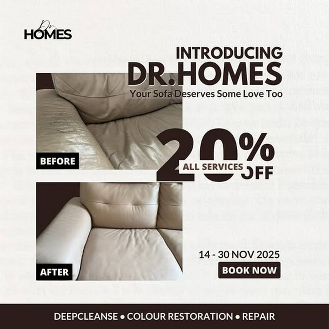 14-30 November 2025: Dr.Homes Launch – Home Furniture Care Promotion ...