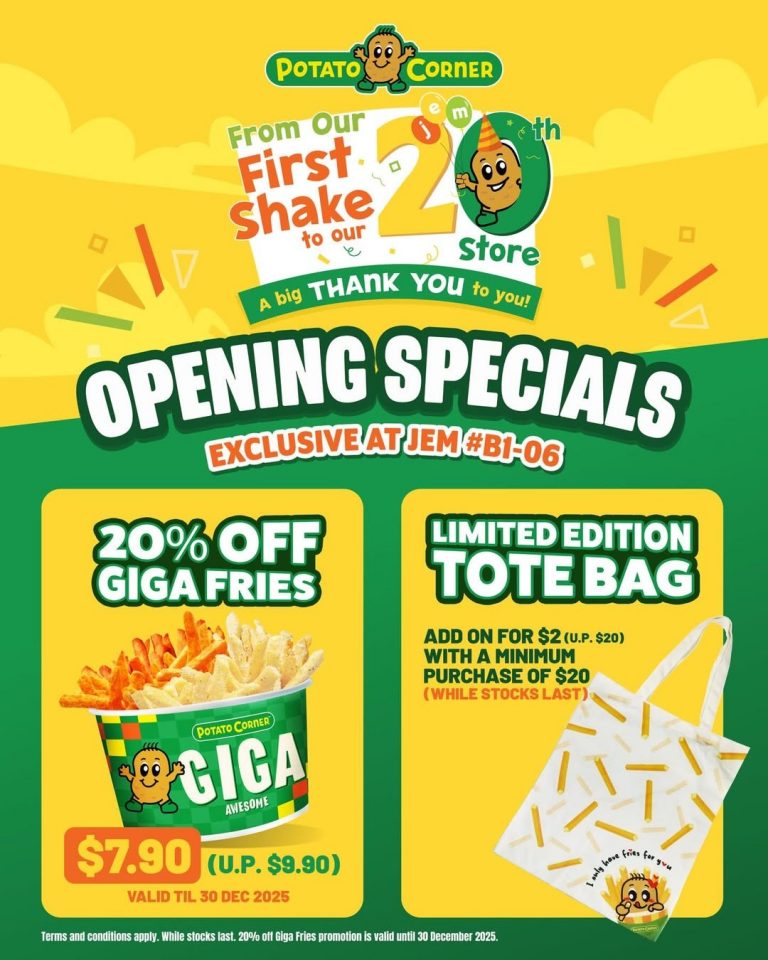 17-30 December 2025: Potato Corner: Opening Specials: 20% OFF Giga ...