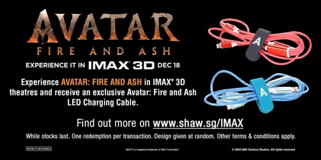 18 December 2025: Shaw Theatres: Watch AVATAR: FIRE AND ASH in IMAX 3D ...