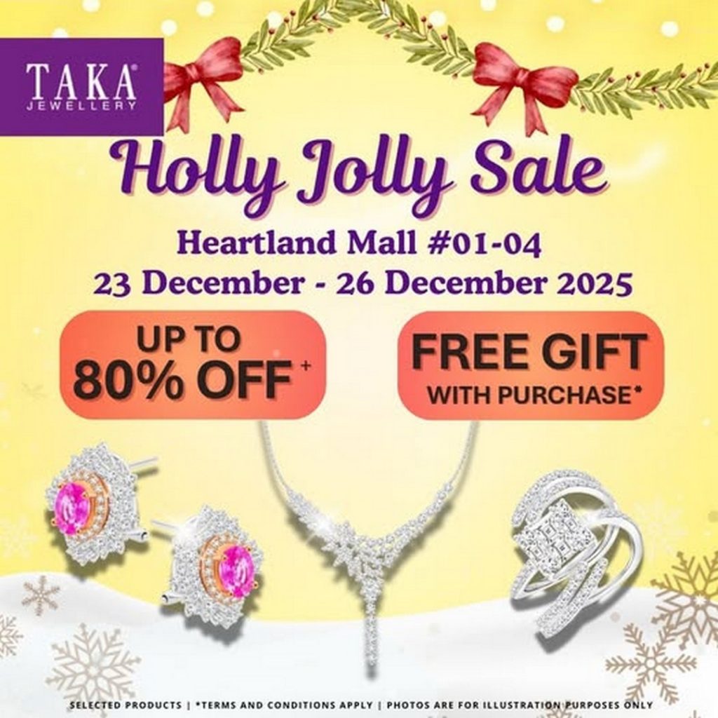 23–26 December 2025: TAKA Jewellery Holly Jolly Sale at Heartland Mall ...