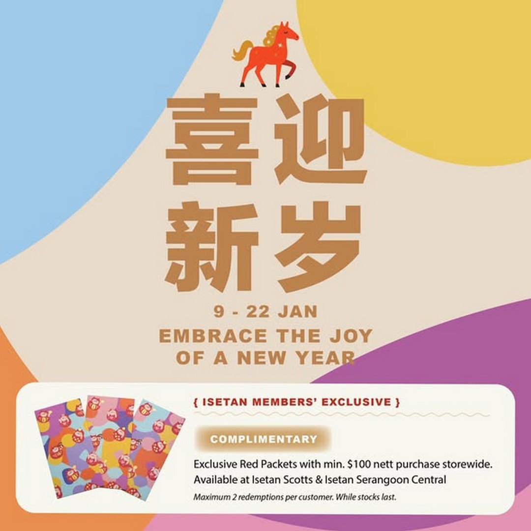 9-22 January 2026: Isetan Singapore: Lunar New Year Fashion & Red ...