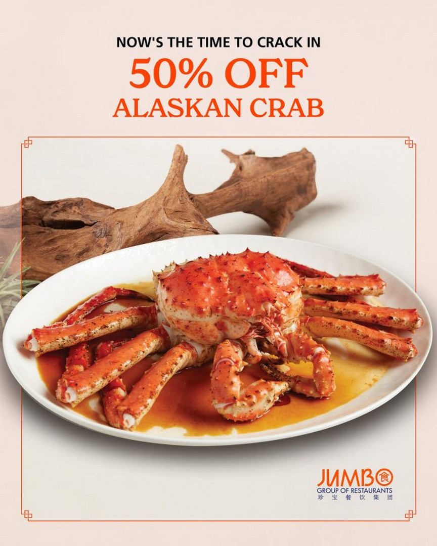 Now till 28 February 2026: JUMBO Group: 50% OFF Alaskan Crab Promotion ...