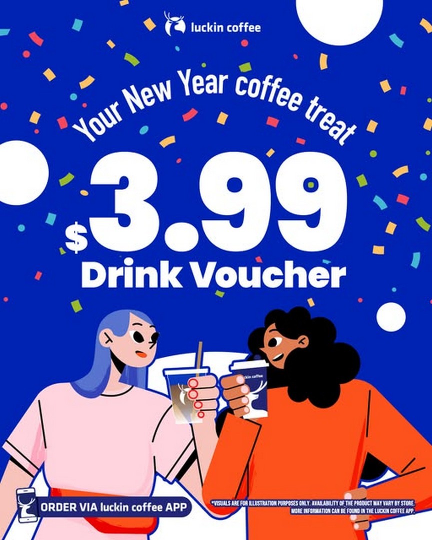 6-11 January 2026: Luckin Coffee Singapore: New Year Coffee Treat ...