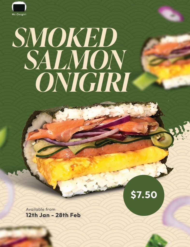 12 January–28 February 2026: Mr Onigiri: Smoked Salmon Onigiri Launch ...