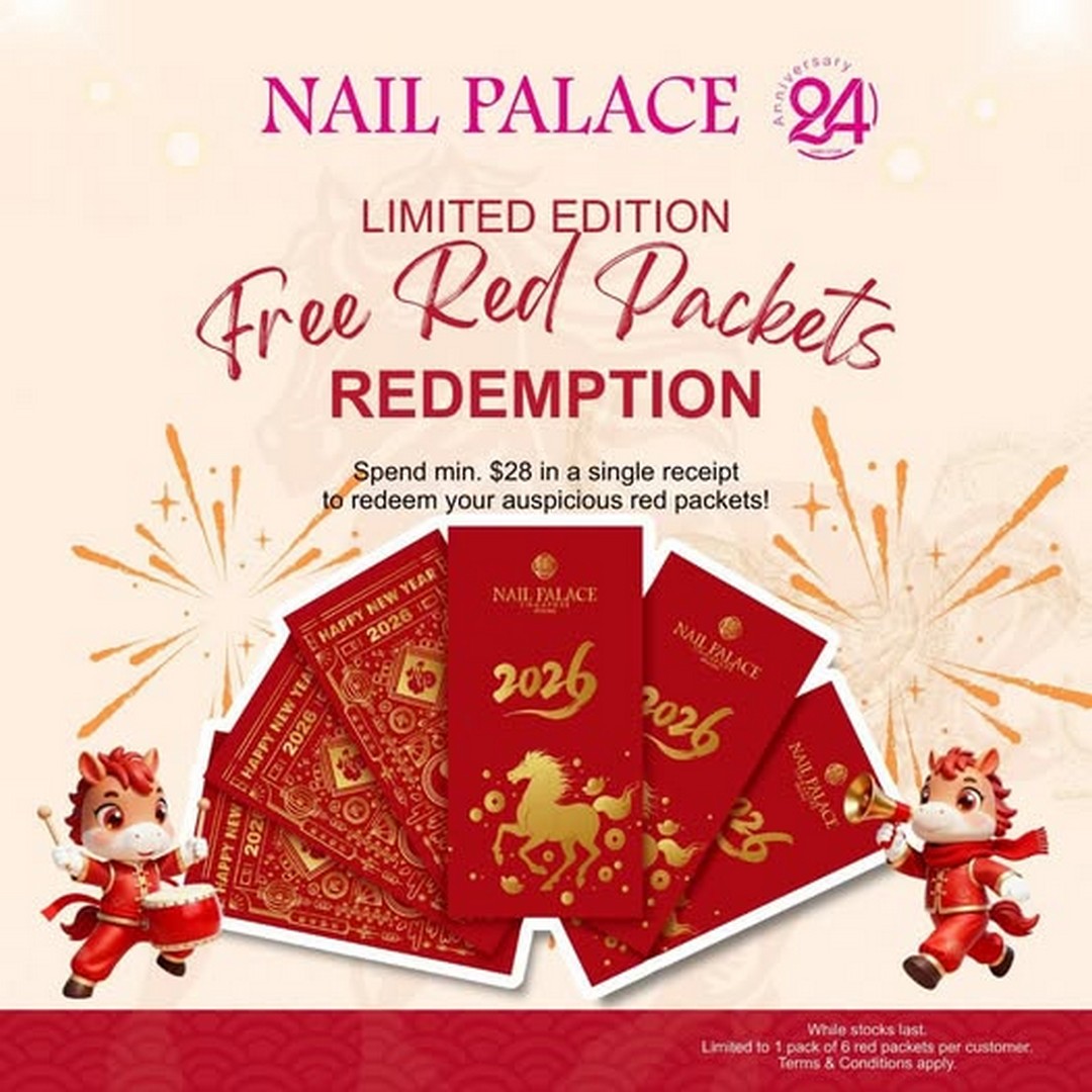 20 January 2026 Onward: Nail Palace Singapore: Limited Edition 2026 Red ...