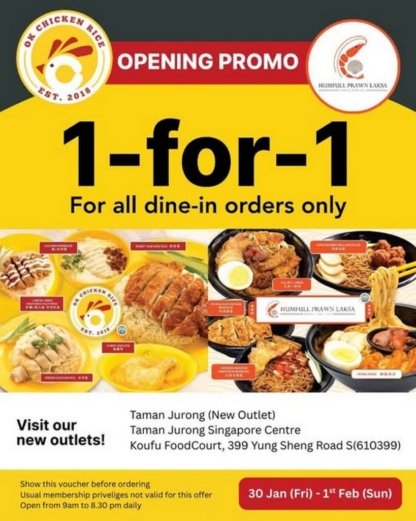 29 January 2026 onwards: OK Chicken Rice & Hum Full Prawn Laksa: 1-for ...