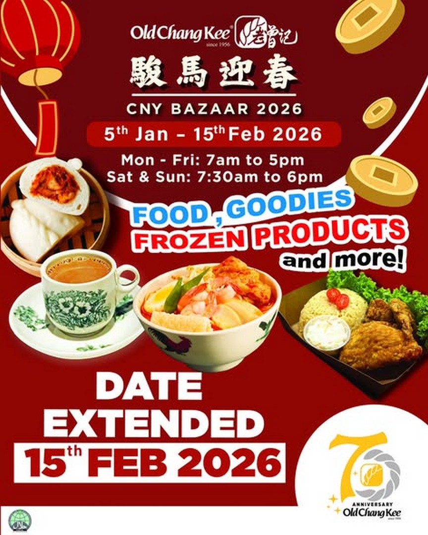 5 January–15 February 2026: Old Chang Kee Singapore: Extended Chinese ...