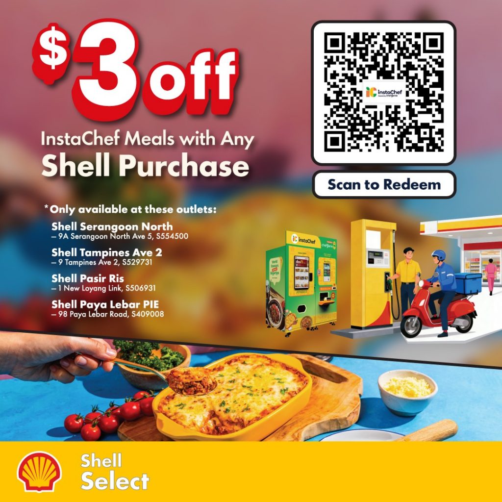 Now till 31 January 2026: Shell Singapore: $3 Off InstaChef Meals ...