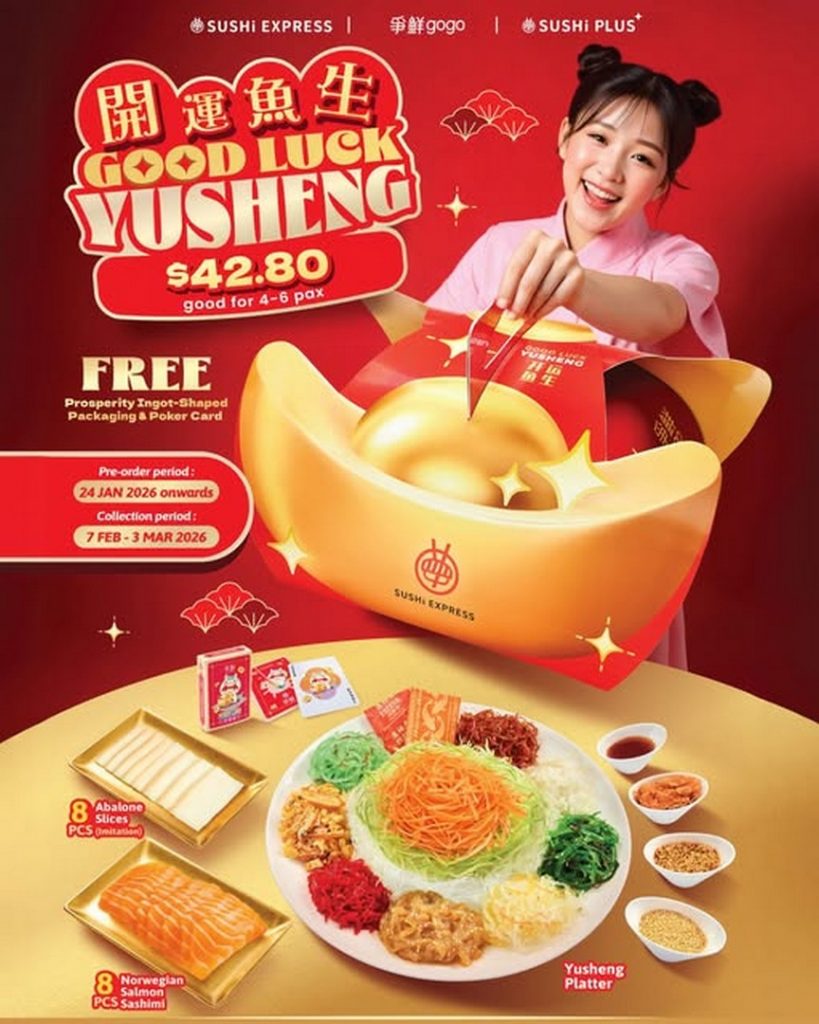 7 February–3 March 2026: Sushi Express Singapore Good Luck Yu Sheng ...