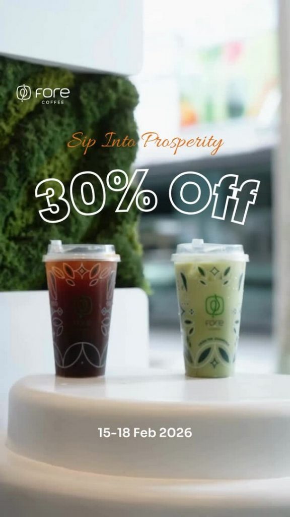 15-18 February 2026: Fore Coffee Singapore: Buy 2 Drinks or Treats, Get ...