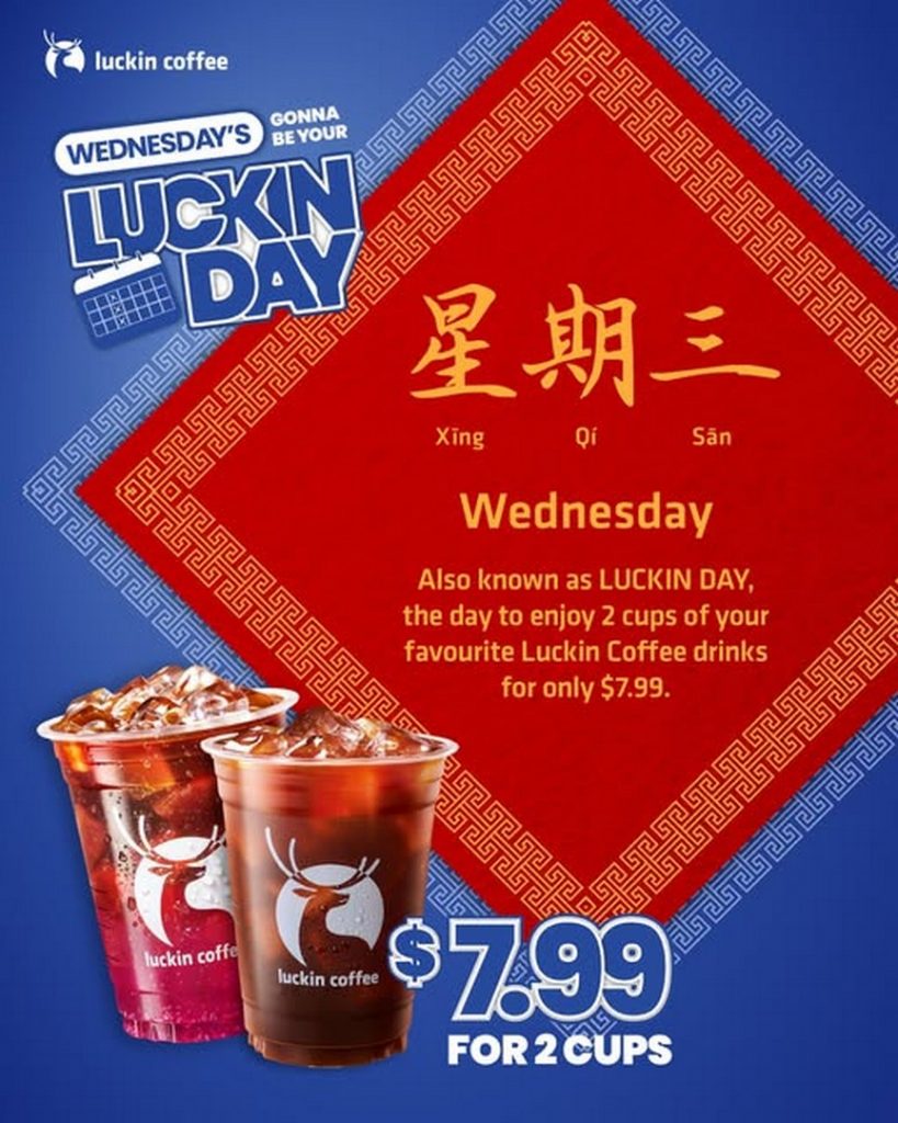 3 February 2026 onwards: Luckin Coffee Singapore: Every Wednesday ...