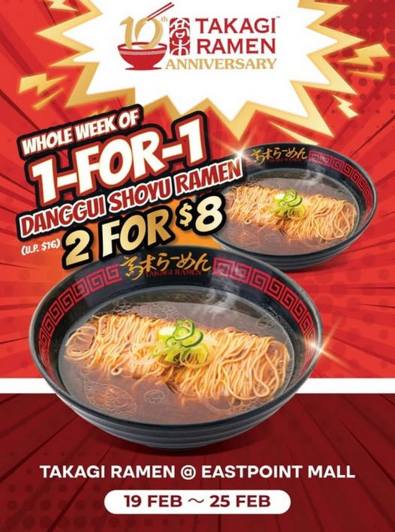 19–25 February 2026: Takagi Ramen: Chinese New Year Special 1-for-1 ...