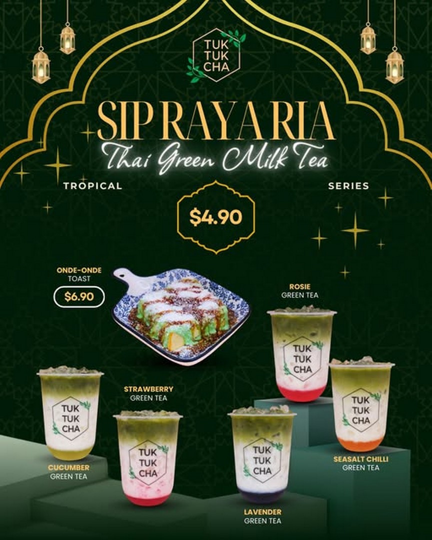 20 February 2026 onwards: Tuk Tuk Cha Singapore – Sip RAYA RIA Thai ...