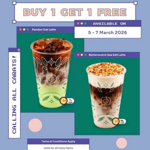 5–7 March 2026: Fore Coffee Singapore Buy 1 Get 1 Free Coffee Promotion ...