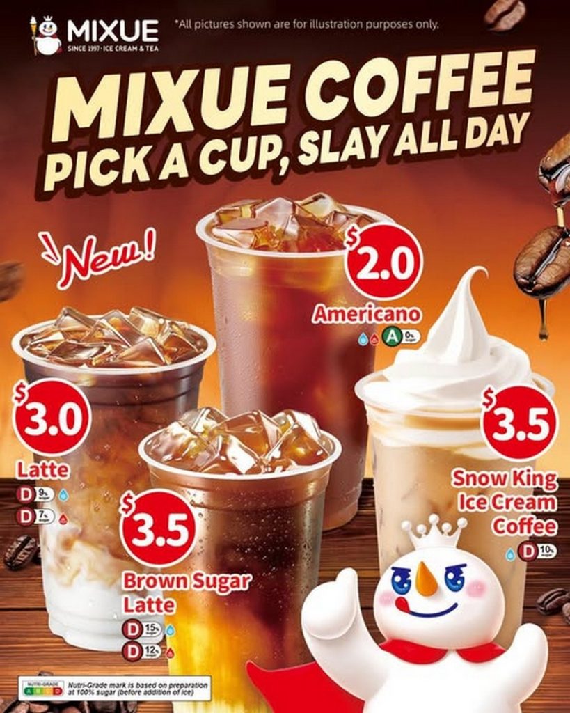 11 March 2026 onwards: MIXUE Singapore: Exclusive Coffee Series ...