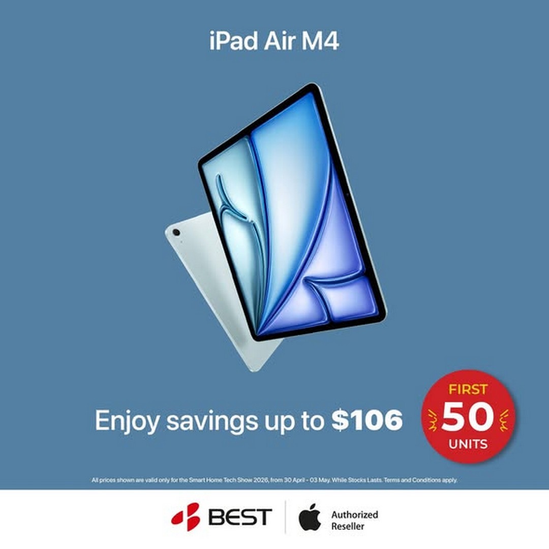 Now till 3 May 2026: BEST Denki Singapore Smart Home Tech Show Apple ...
