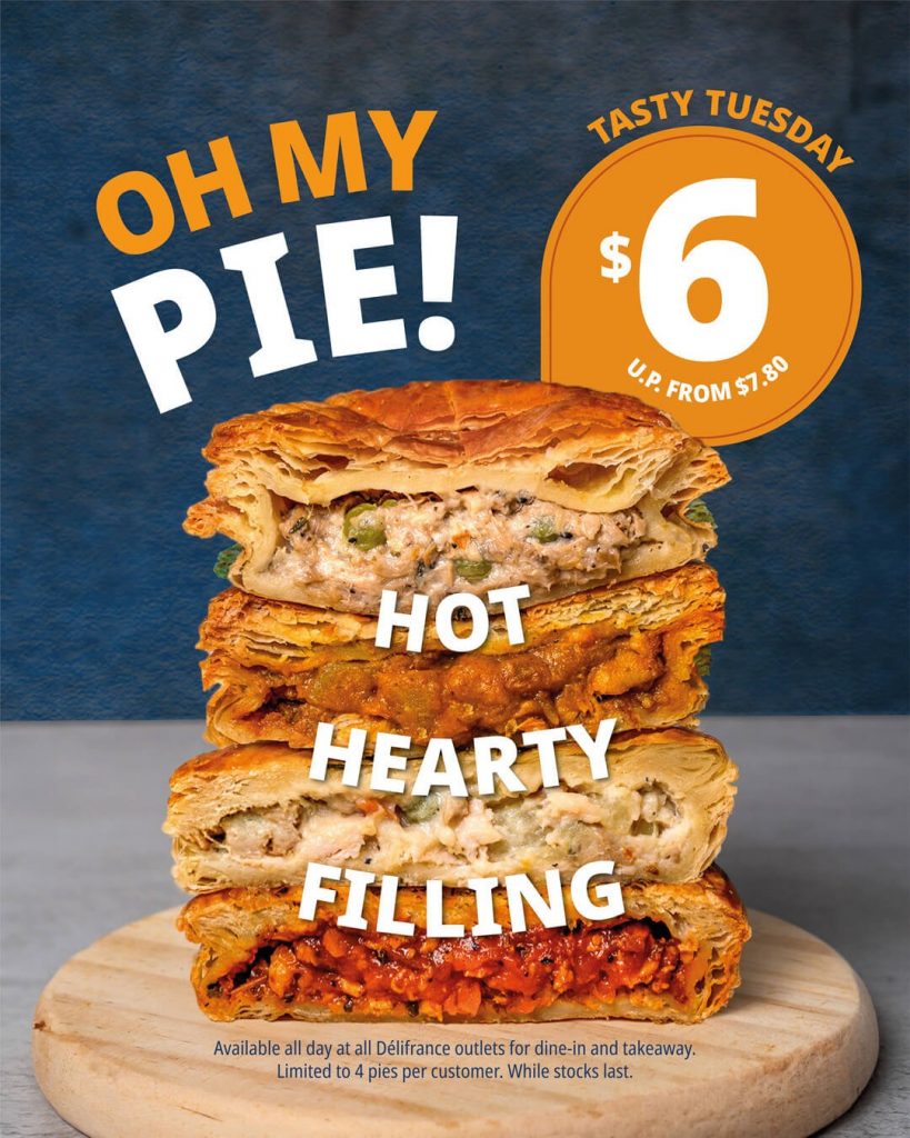 21 April 2026: Délifrance $6 Oh My Pie Tasty Sunday Promotion, All ...