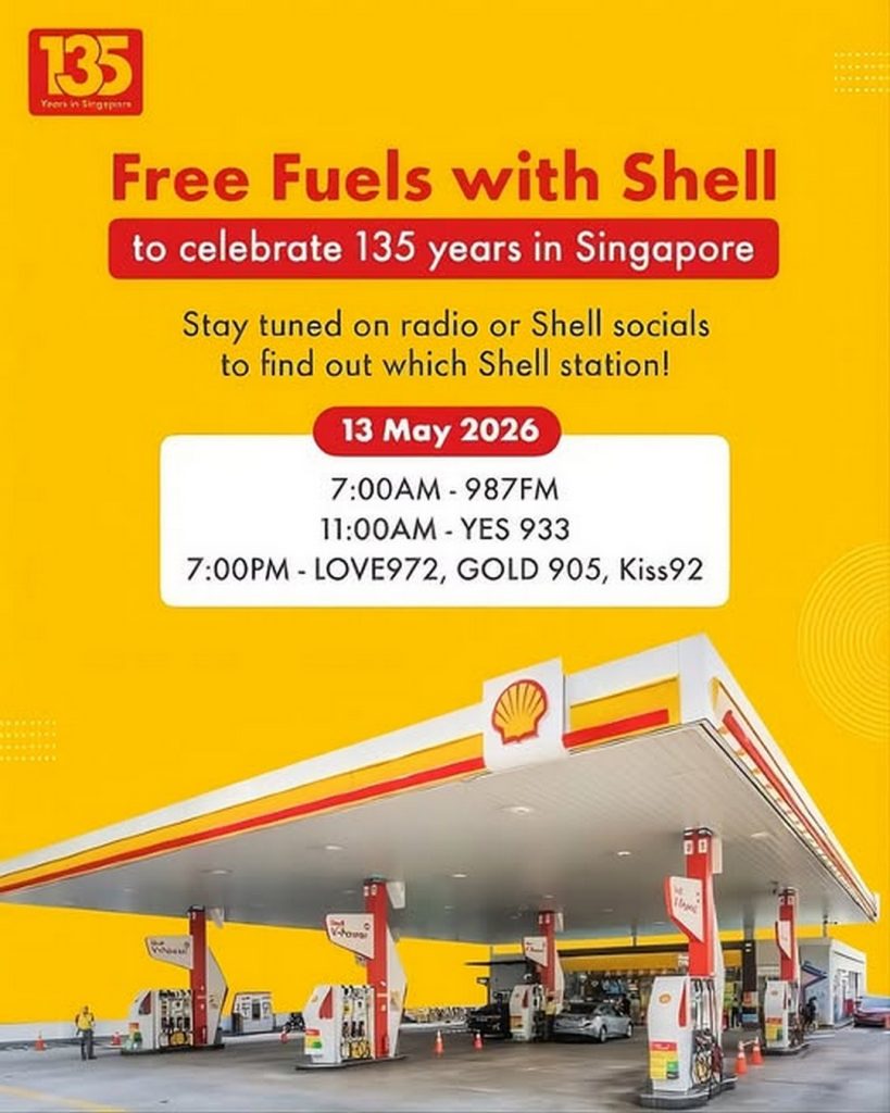 13 May 2026: Shell Singapore 135th Anniversary Celebration: Free Fuel ...