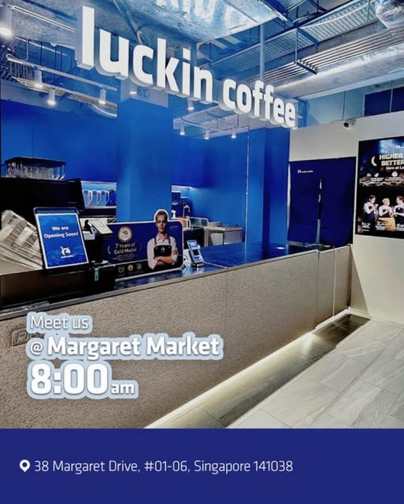 25 June–8 July 2026: Luckin Coffee Singapore Margaret Market Opening ...
