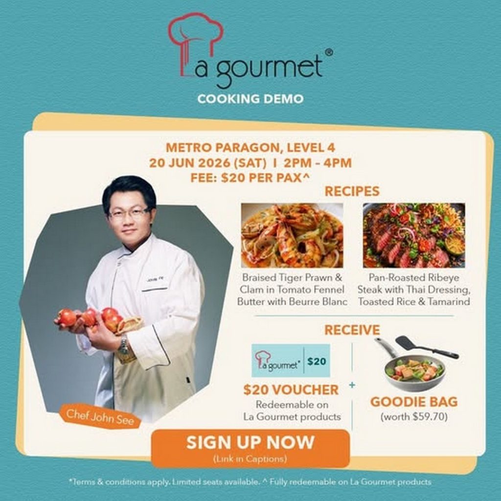 20 June 2026: METRO Singapore La gourmet Cooking Demo – Chef John See ...