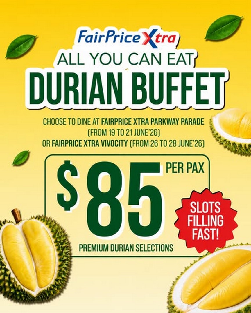 19–28 June 2026: NTUC FairPrice All-You-Can-Eat Durian Buffet Promotion ...