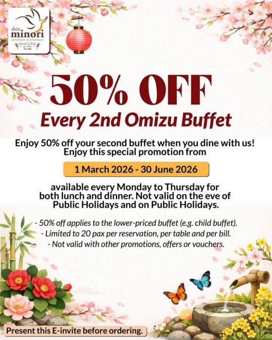 1 March–30 June 2026: Shin Minori 50% OFF Every 2nd Omizu Buffet ...