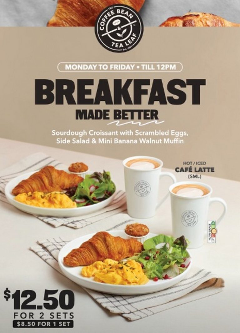 1 June 2026 onwards: The Coffee Bean & Tea Leaf Singapore Breakfast ...