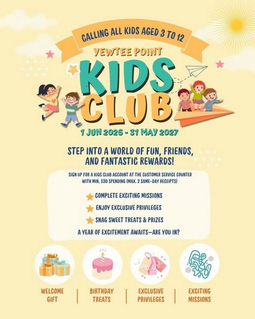 1 June 2026 – 31 May 2027: YewTee Point Kids Club Renewal Campaign ...